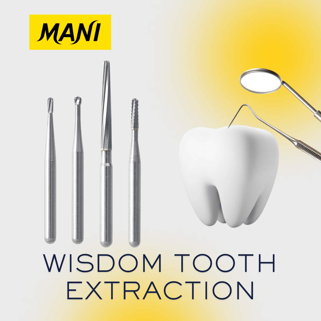 Wisdom Tooth Extraction: Why It’s Necessary & Best Tools - Mani Medical ...